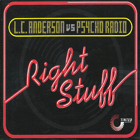 Right Stuff [Single] by Psycho Radio/L.C. Anderson (CD, Feb-2004 ...