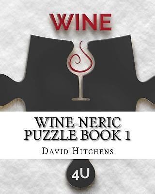 Wine-Neric Puzzle Book 1 by David Hitchens (2017, Trade Paperback) for ...