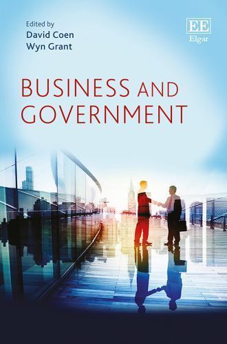 Elgar Mini Ser.: Business and Government by Wyn Grant (2016, Hardcover ...