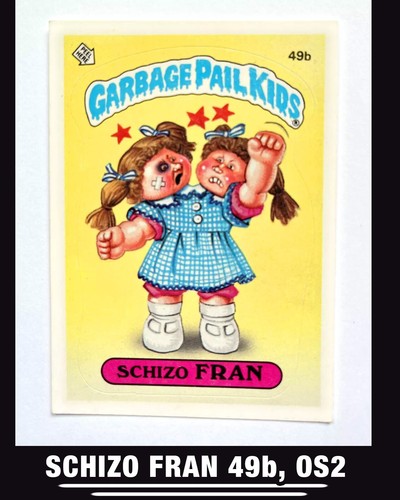 Garbage Pail Kids, Schizo Fran 49b *Discontinued* Extremely Rare GPK ...
