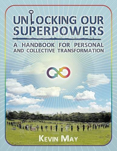 Unlocking Our Superpowers: A Handbook for Transformation - Paperback ...