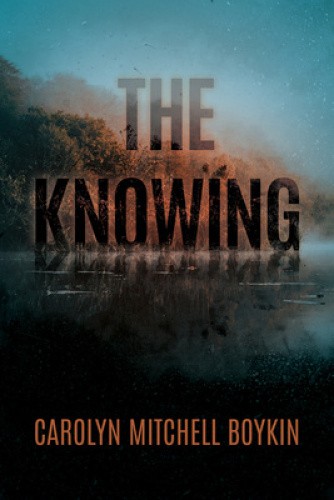 The Knowing by Boykin, Carolyn Mitchell [Paperback] 9781957950129 | eBay