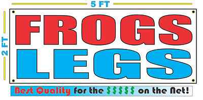 FROGS LEGS Full Color Banner Sign NEW Larger Size Best Quality for the ...