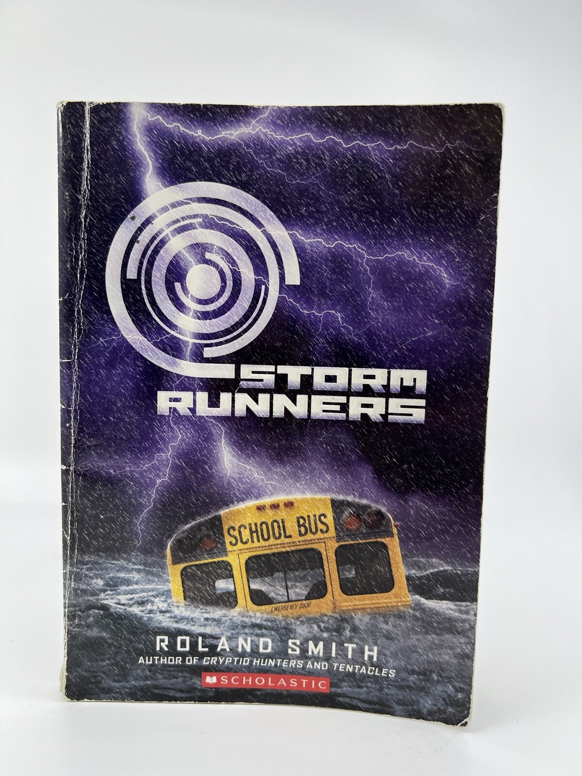 Storm Runners by Roland Smith Author of Cryptid Hunters and Tentacles ...