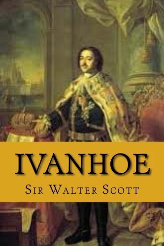IVANHOE (ENGLISH EDITION) By Walter Scott *Excellent Condition ...
