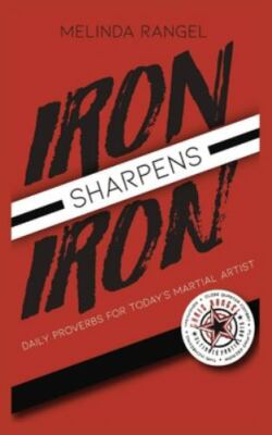 Iron Sharpens Iron: Daily Proverbs for Today's- hardcover, Rangel ...