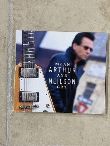 ARTHUR NEILSON CD MOAN & CRY SHEMEKIA COPELAND GUITARIST LIKE NEW! | eBay