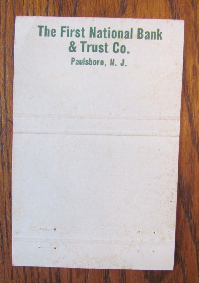 40 STRIKE MATCHBOOK COVER: FIRST NATIONAL BANK PAULSBORO, NEW JERSEY ...