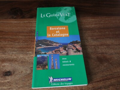 LE GUIDE VERT - BARCELONE ET LA CATALOGNE - MICHELIN 9782060001593 | eBay