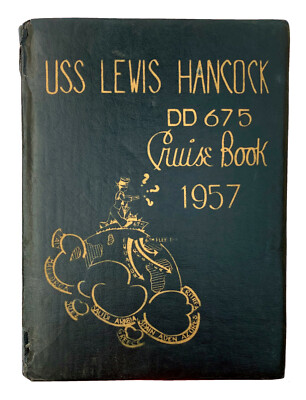 US Navy USS Lewis Hancock DD-675 Destroyer Mediterranean 1957 Cruise ...