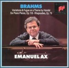 Brahms: Handel Variations; Six Piano Pieces; Two Rhapsodies by Emanuel ...