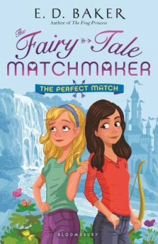The Perfect Match: A Fairy-Tale Matchmaker Book (The Fairy-Tale - VERY ...