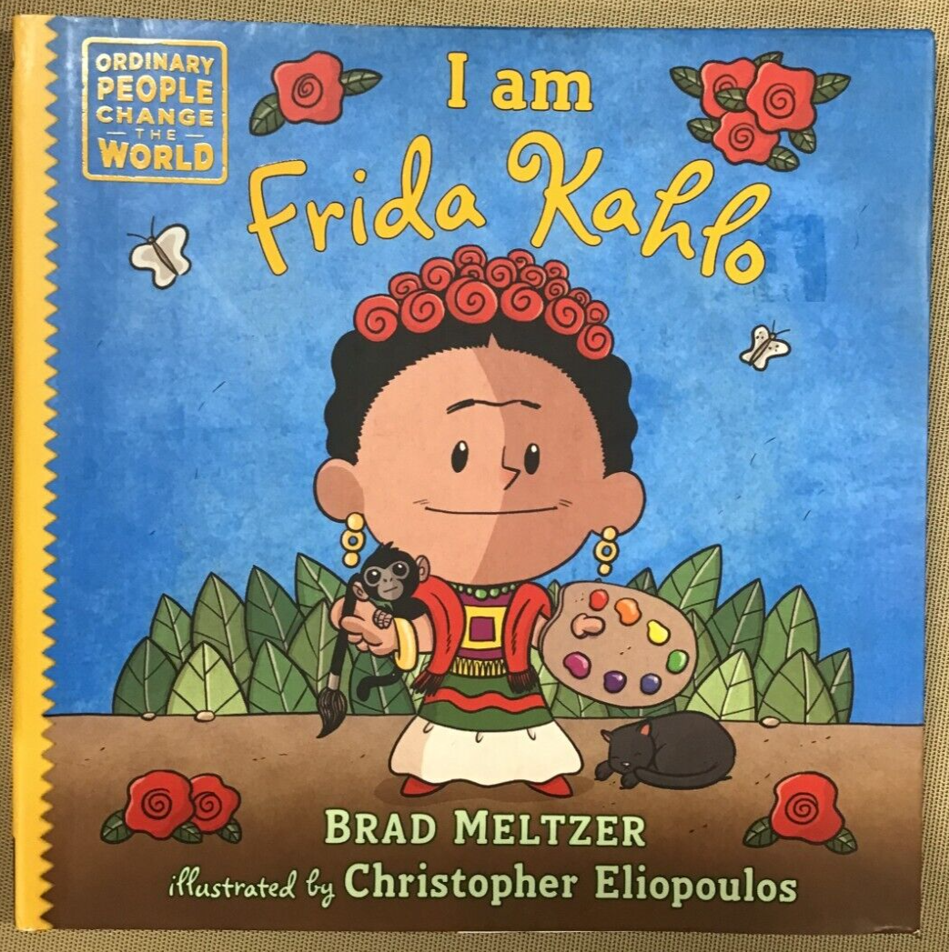 I Am Frida Kahlo by Brad Meltzer (2021, Hardcover) for sale online | eBay