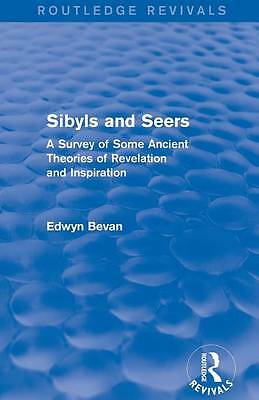 Sibyls and Seers: A Survey of Some Ancient Theories of Revelation and ...