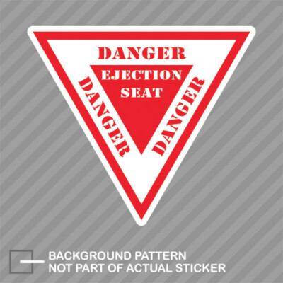 Danger Ejection Seat Sticker Decal Vinyl warning label sign | eBay