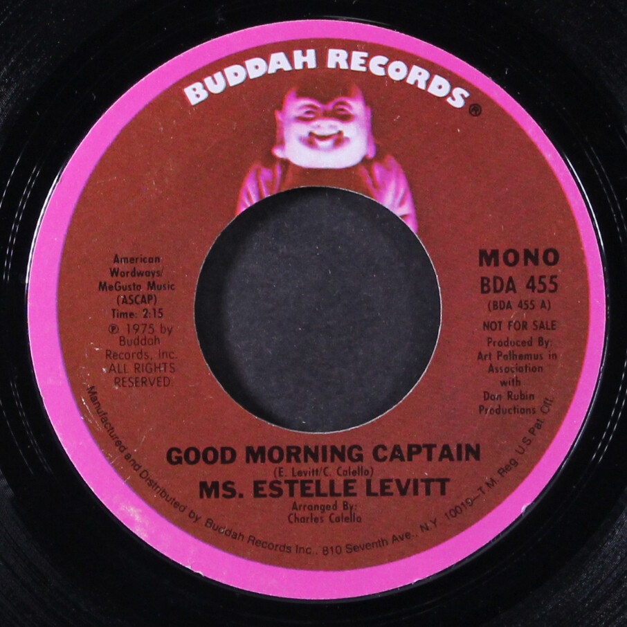 MS. ESTELLE LEVITT: good morning captain / mono BUDDAH 7" Single 45 RPM ...
