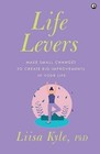 Life Levers: Make Small Changes to Make Big Improvements in Your Life ...