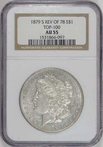 1879-S Reverse of 1878 (Rev 78) Morgan Dollar $1 NGC AU55, Top-100 ...