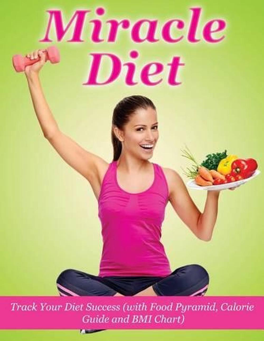 Miracle Diet: Track Your Diet Success : With Food Pyramid, Calorie ...