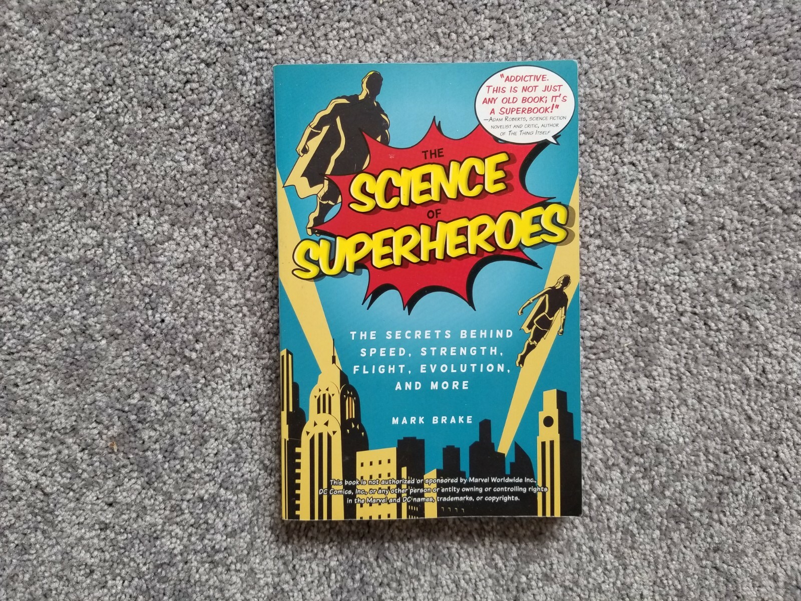 The Science of Superheroes : The Secrets Behind Speed, Strength, Flight ...