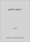 pacific vortex ! by cussler | eBay
