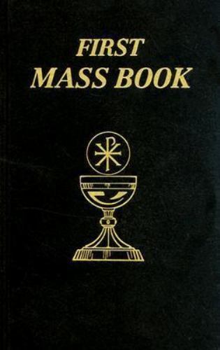 First Mass Book : An Easy Way of Participating at Mass for Boys and ...