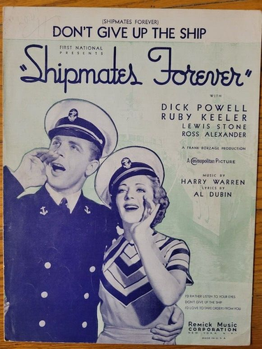 1935 Don't Give Up The Ship Sheet Music-Shipmates Forever-Dick Powell ...