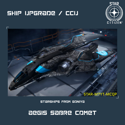 STAR CITIZEN - AEGIS SABRE COMET UPGRADE - (CCU) | eBay