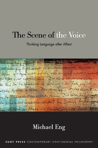 Michael Eng The Scene of the Voice (Hardback) (UK IMPORT) 9781438492520 ...