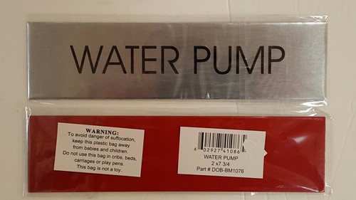 WATER PUMP SIGN - BRUSHED ALUMINUM (ALUMINUM SIGN SIZED 2''X7.75 ...