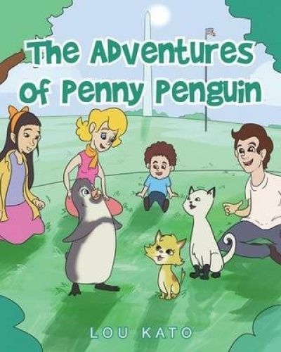Adventures of Penny Penguin by Lou Kato (2016, Trade Paperback) for ...