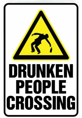 Drunken People Crossing sign Metal funny man cave house decor N945 | eBay