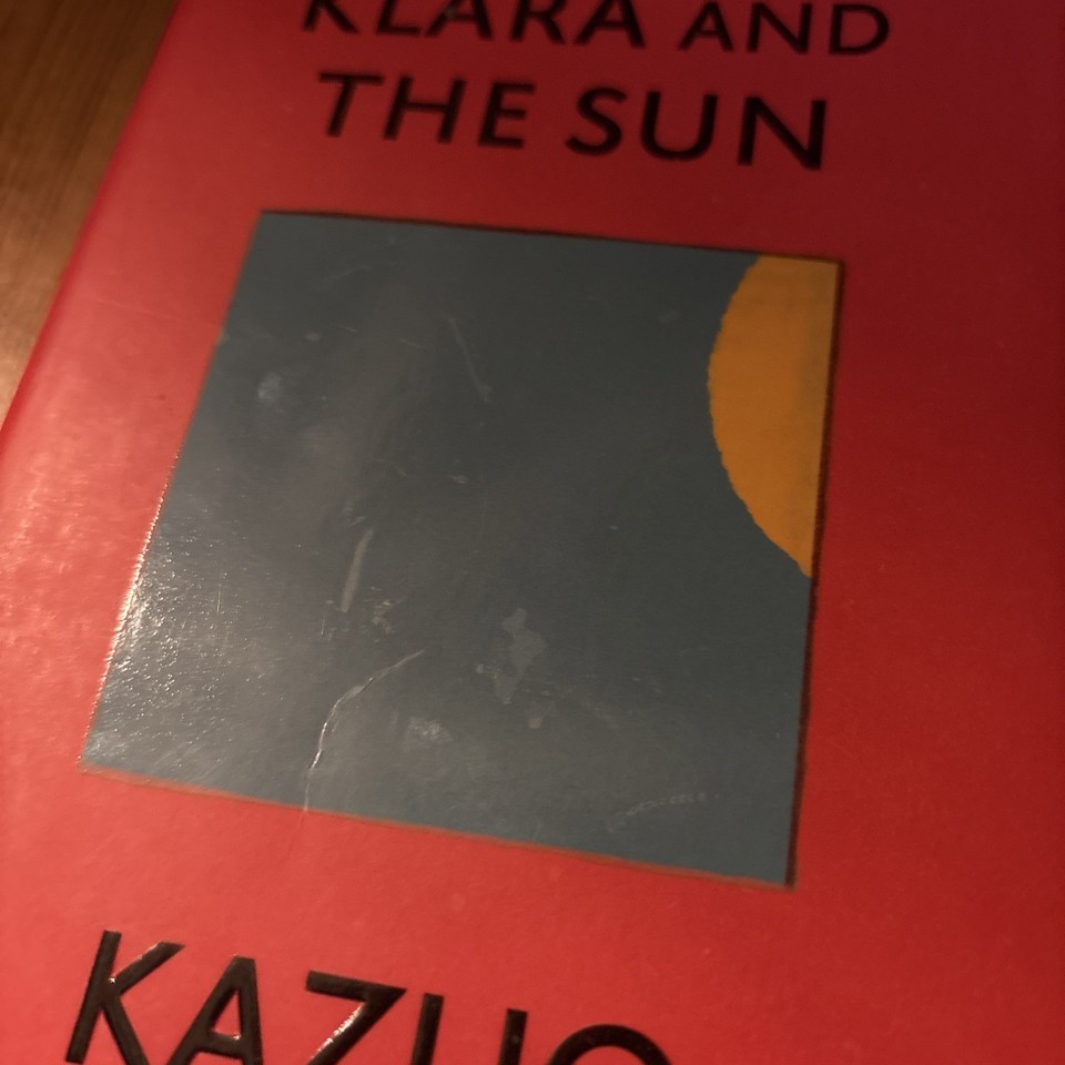 Klara and the Sun: The Times and Sunday Times Book of the Year ...