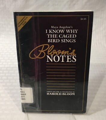 BLOOM'S NOTES / MAYA ANGELOU'S I KNOW WHY THE CAGED BIRD SINGS - 1996 ...