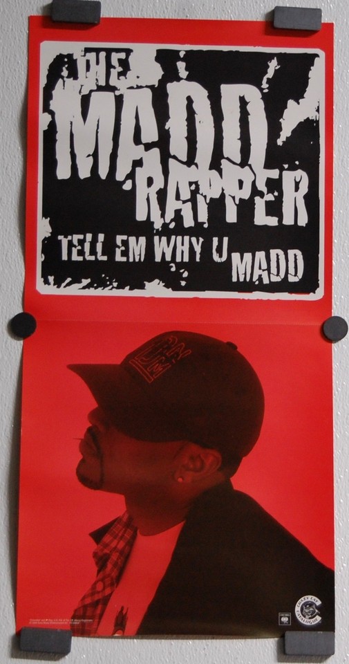 Madd Rapper Tell Em Why U Madd 12x24 Original Promotional Poster 1999 ...