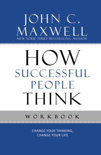 How Successful People Think Workbook by John C. Maxwell (2011, Trade ...