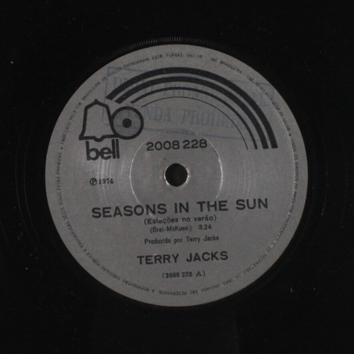 Terry Jacks: Seasons IN The Sun / Put The OS En Bell 7 " Simple 45 RPM ...