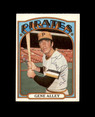 Gene Alley Signed 1972 Topps Pittsburgh Pirates Autograph | eBay
