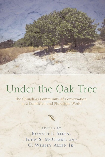 Under the Oak Tree von O. Wesley Jr. Allen Ronald J. Allen John S ...