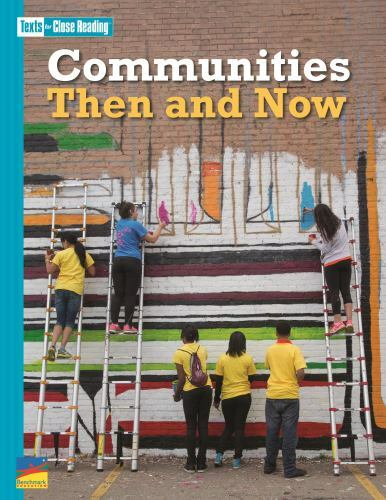 Texts for Close Reading Ser.: Communities Then and Now by LLC Staff ...