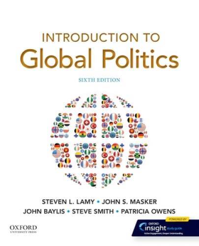 Introduction to Global Politics - Paperback By Lamy, Steven L. - GOOD ...