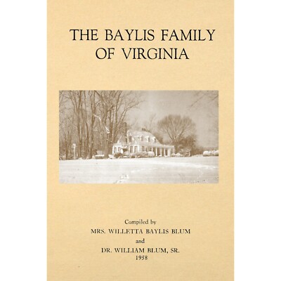 The Baylis Familyt of Virginia | eBay