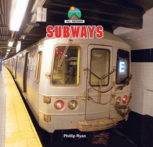 Subways by Phillip Ryan (2010, Library Binding) for sale online | eBay