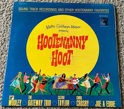 HOOTENANNY HOOT MGM Folk Revival SOUNDTRACK LP Gateway Trio SHEB WOOLEY ...