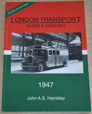 LONDON TRANSPORT BUSES COACHES 1947 - History LT Bus Coach Vehicle ...