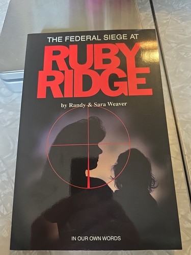The Federal Siege at Ruby Ridge: In Our Own Words Signed | eBay