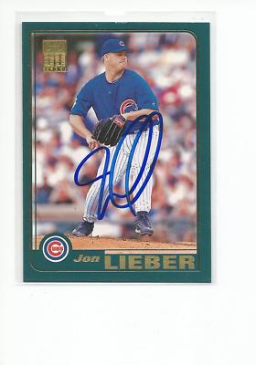 JON LIEBER Autographed Signed 2001 Topps Baseball card #618 Chicago ...
