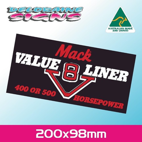 MACK V8 Value Liner 400 or 500 Horsepower Sticker Decal | eBay Australia