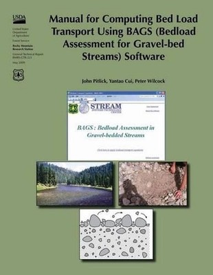 Manual for Computing Bed Load Transport Using BAGS (Bedload Assessment ...