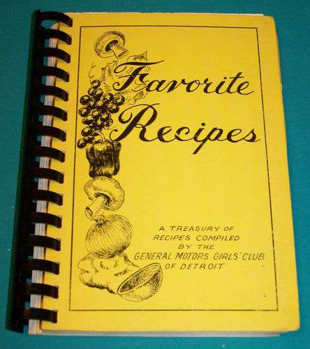 General Motors Girls Club of Detroit Cookbook 1974 Detroit, MI Michigan ...